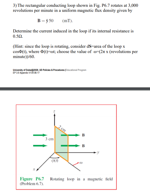 Solved 3) The rectangular conducting loop shown in Fig. P6.7 | Chegg.com