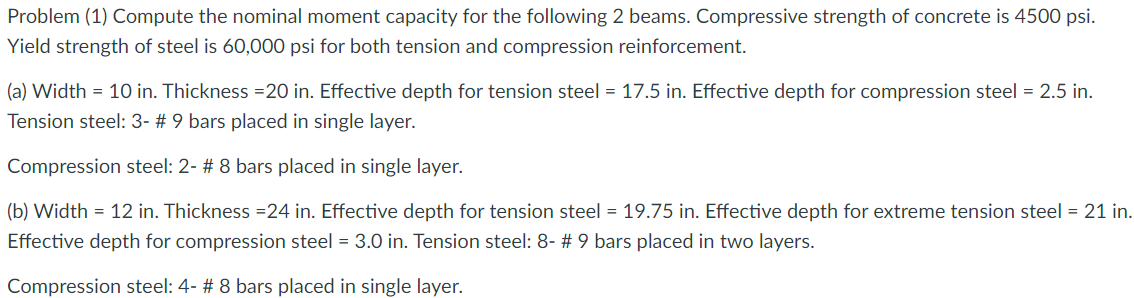 Solved Problem (1) Compute the nominal moment capacity for | Chegg.com