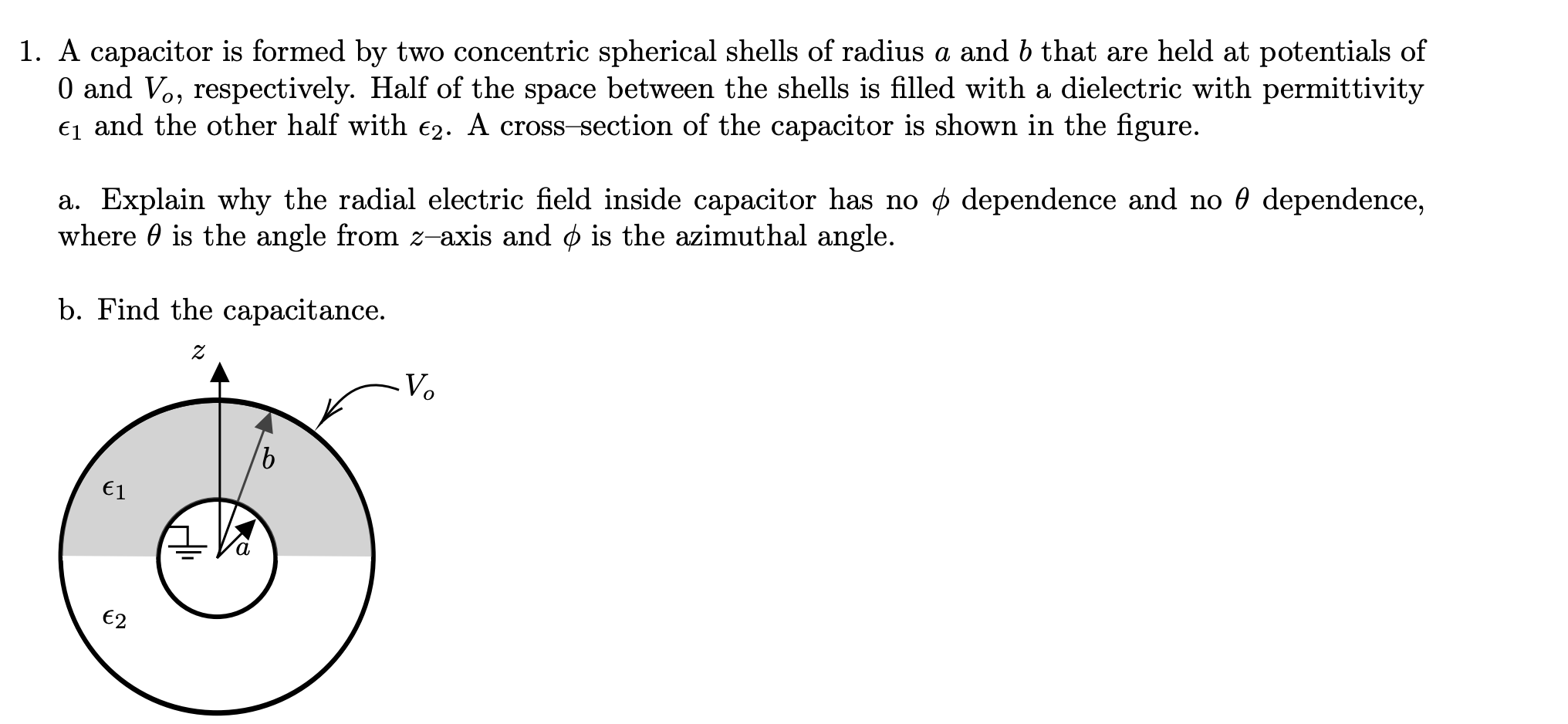 Solved 1. A capacitor is formed by two concentric spherical | Chegg.com