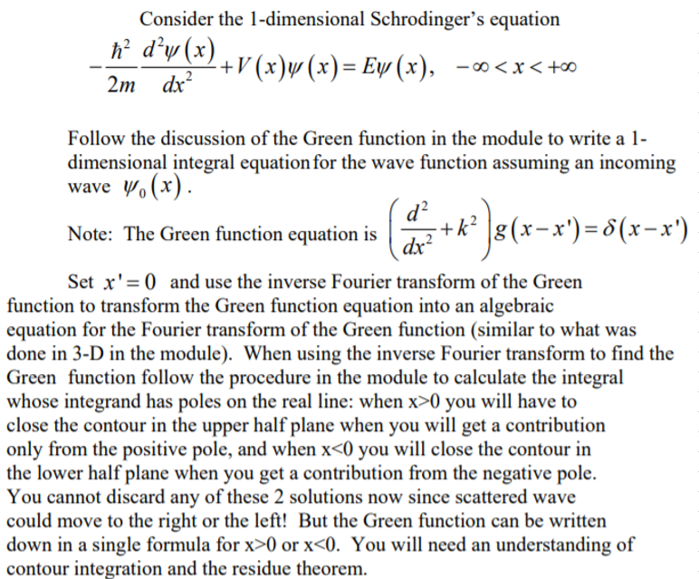Solved Consider the 1-dimensional Schrodinger's equation +V | Chegg.com