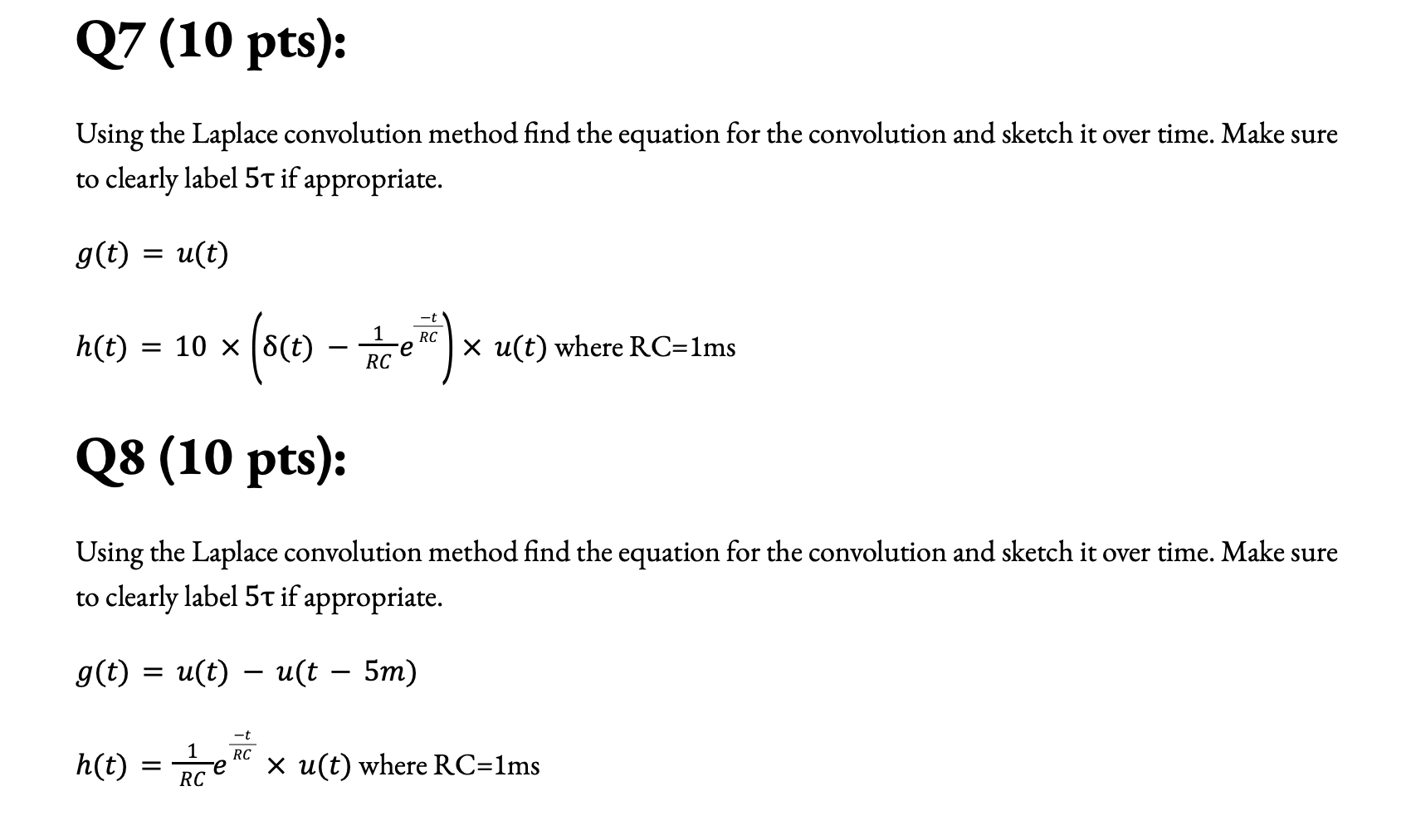 Solved Using the Laplace convolution method find the | Chegg.com