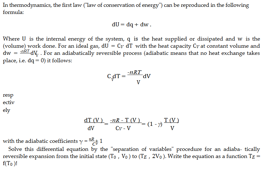Solved In thermodynamics, the first law ("law of | Chegg.com