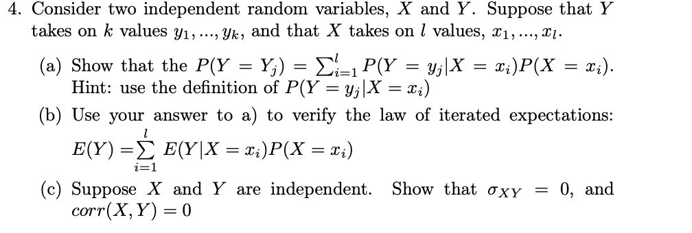 Solved 4. Consider two independent random variables, X and | Chegg.com