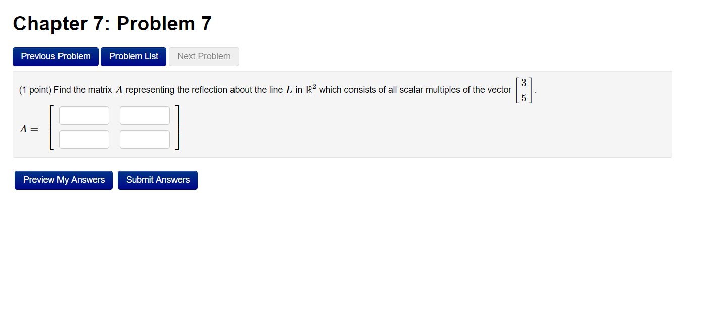 Solved Find the matrix A representing the reflection | Chegg.com