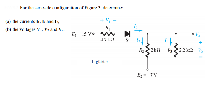 Solved For the series de configuration of Figure.3, | Chegg.com