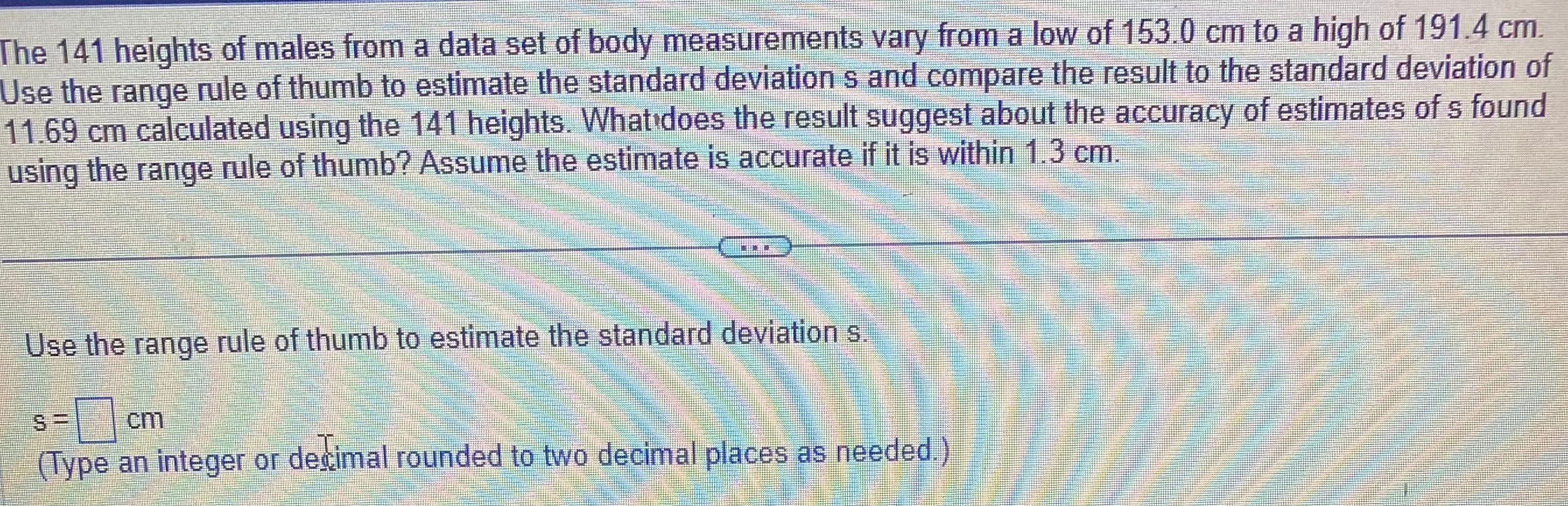 Solved The 141 heights of males from a data set of body | Chegg.com