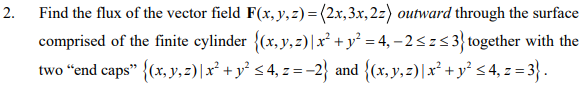 Solved Find the flux of the vector field | Chegg.com