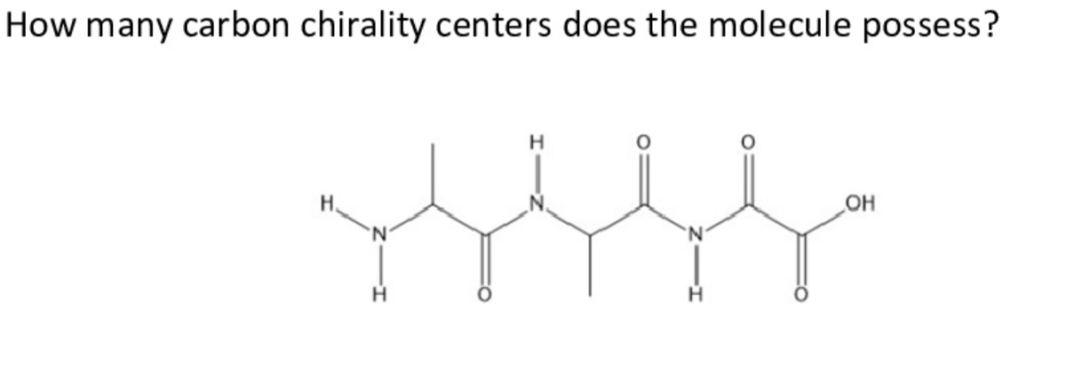 Solved How many carbon chirality centers does the molecule | Chegg.com