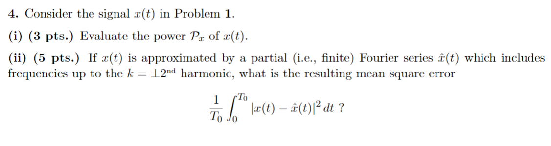 Solved x(t)={1−∣t∣,0,0≤∣t∣≤11
