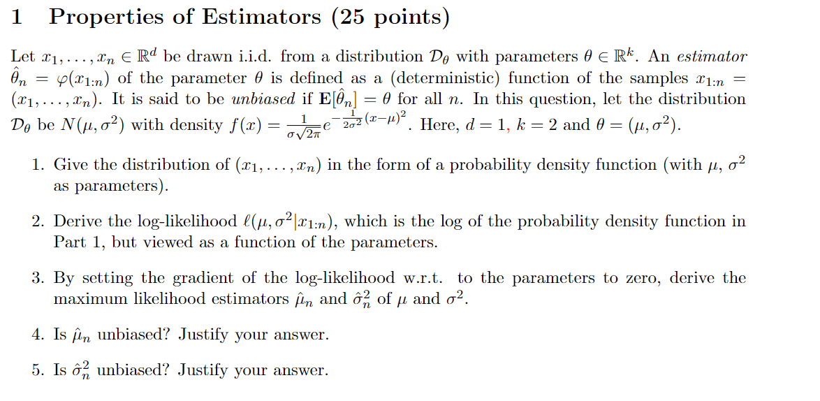 Solved 1 Properties of Estimators (25 points) Let x1,…,xn∈Rd | Chegg.com