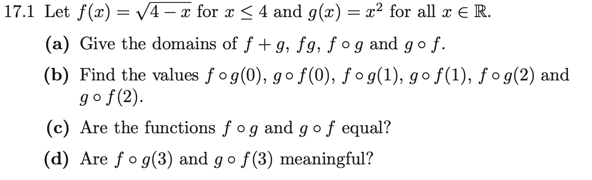 Solved 7.1 Let f(x)=4−x for x≤4 and g(x)=x2 for all x∈R. (a) | Chegg.com