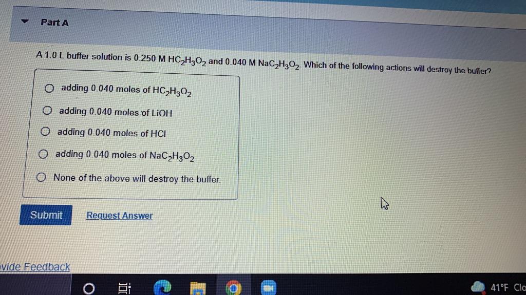 Solved Part A A 1.0 L buffer solution is 0.250 M HC2H302 and | Chegg.com