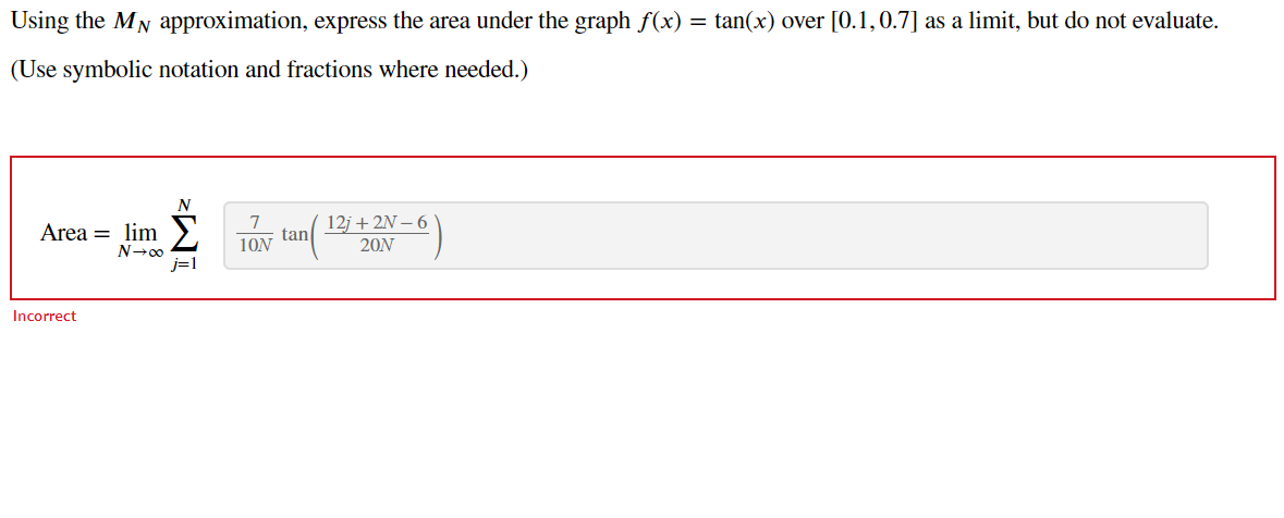 Solved Using the My approximation, express the area under | Chegg.com