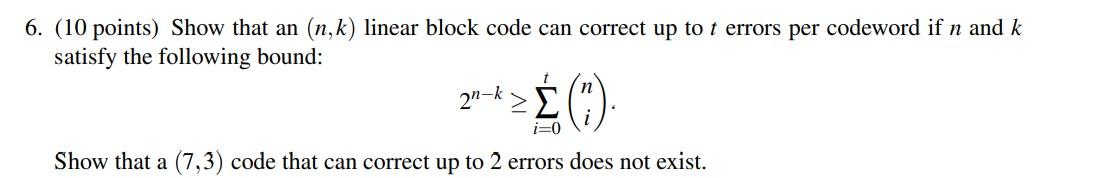 Solved (10 points) Show that an (n,k) linear block code can | Chegg.com