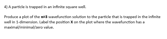Solved A particle is trapped in an infinite square | Chegg.com