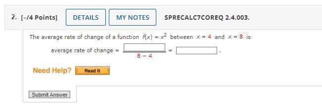 Solved Points]SPRECALC7COREQ 2.4.003.The average rate of | Chegg.com