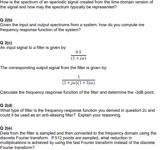 Solved How is the spectrum of an aperiodic signal created | Chegg.com