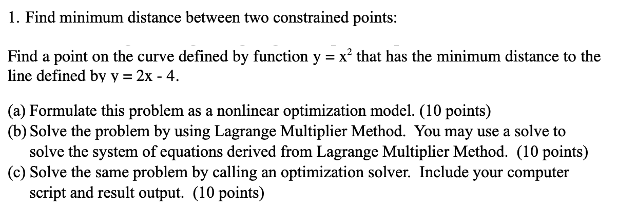 1. Find minimum distance between two constrained | Chegg.com