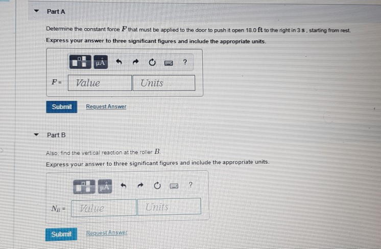 Solved The door has a weight of 250 Ib and a center of | Chegg.com