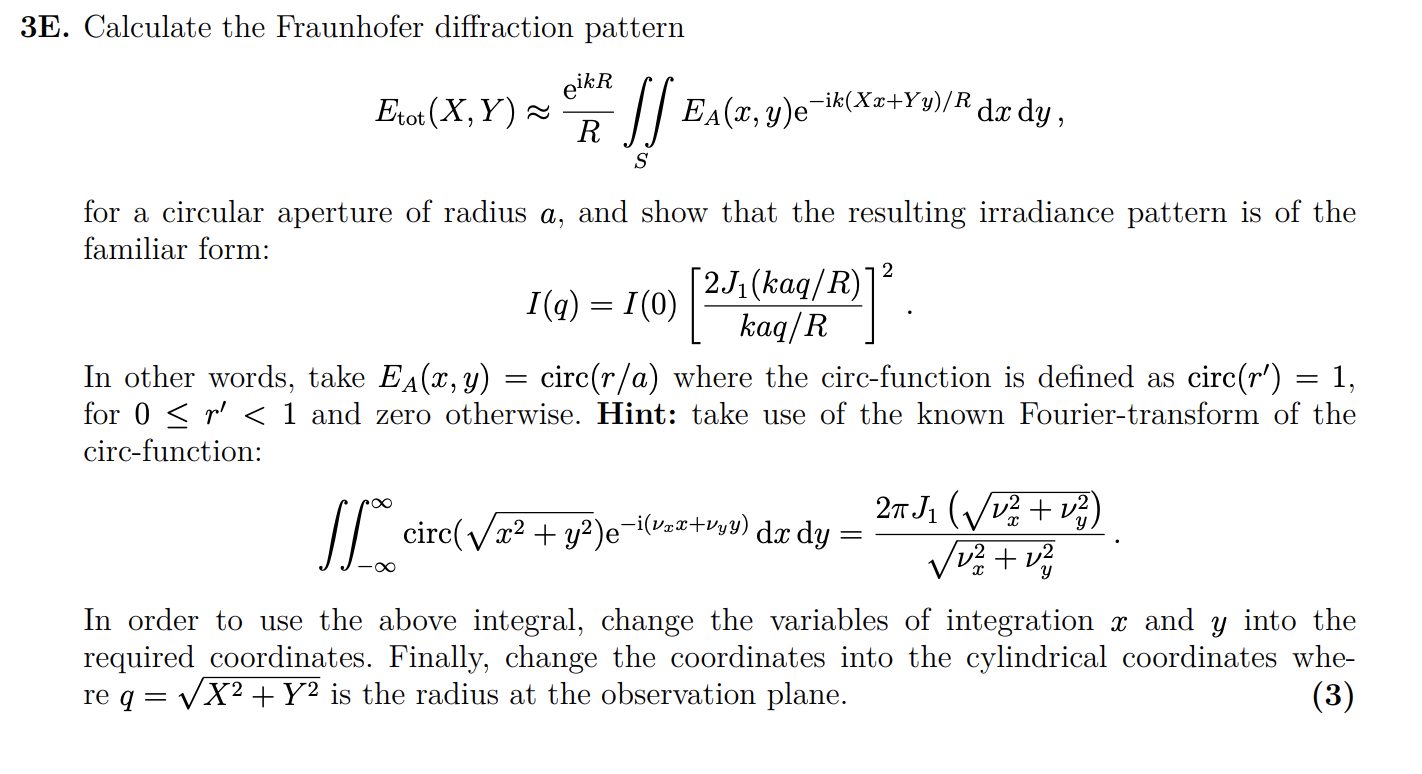 Solved 3E. Calculate the Fraunhofer diffraction pattern eikR | Chegg.com