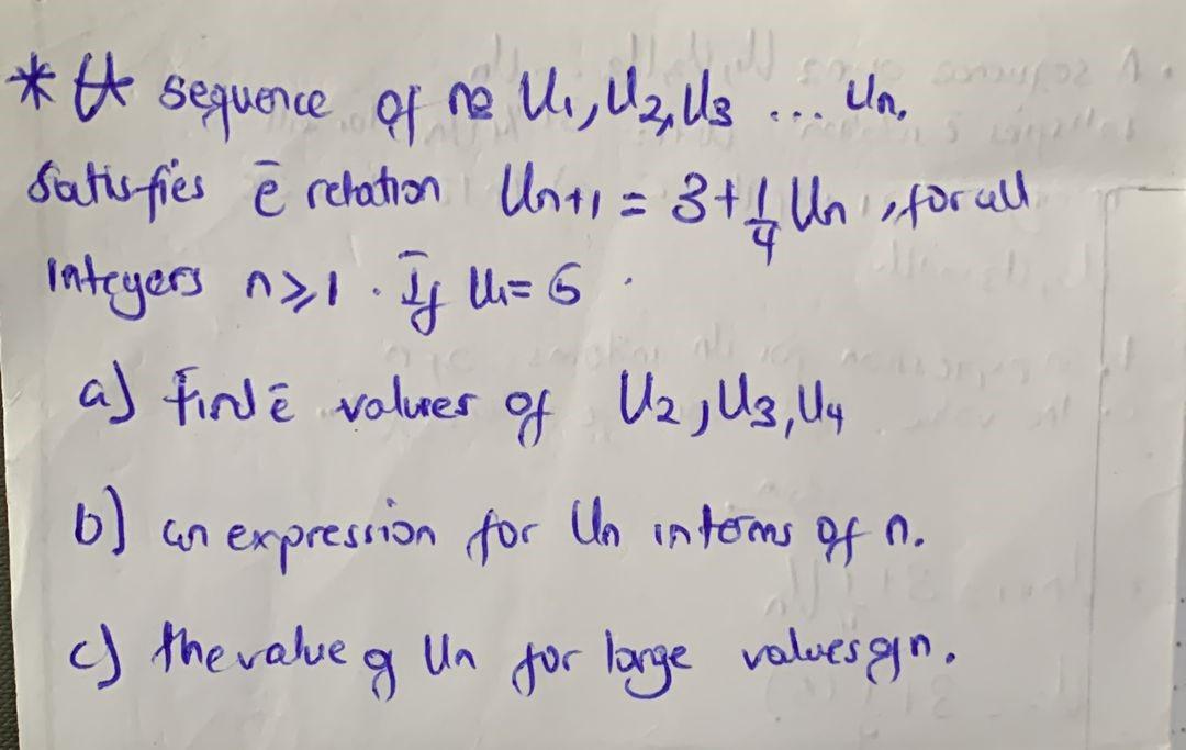 Solved * H sequence of ne U1,U2,U3…Un, satisfies eˉ retation | Chegg.com