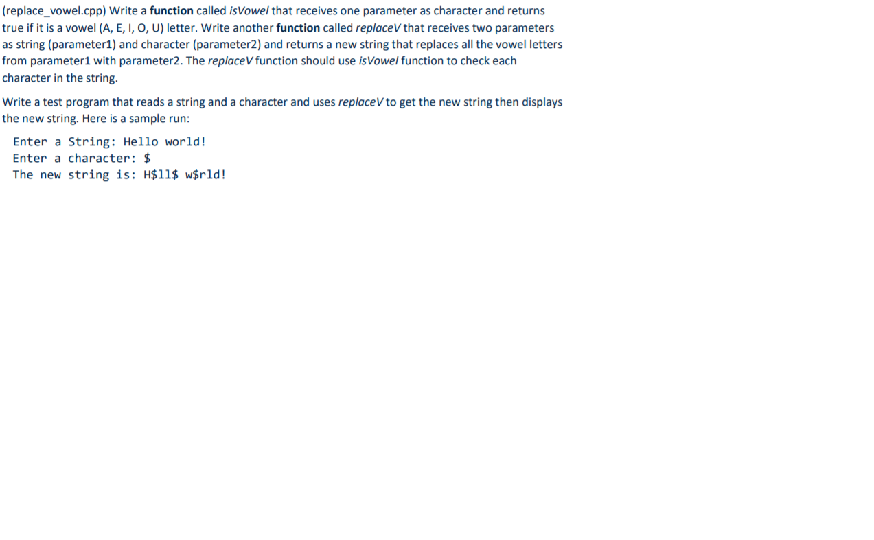 Solved (replace_vowel.cpp) Write a function called isVowel | Chegg.com