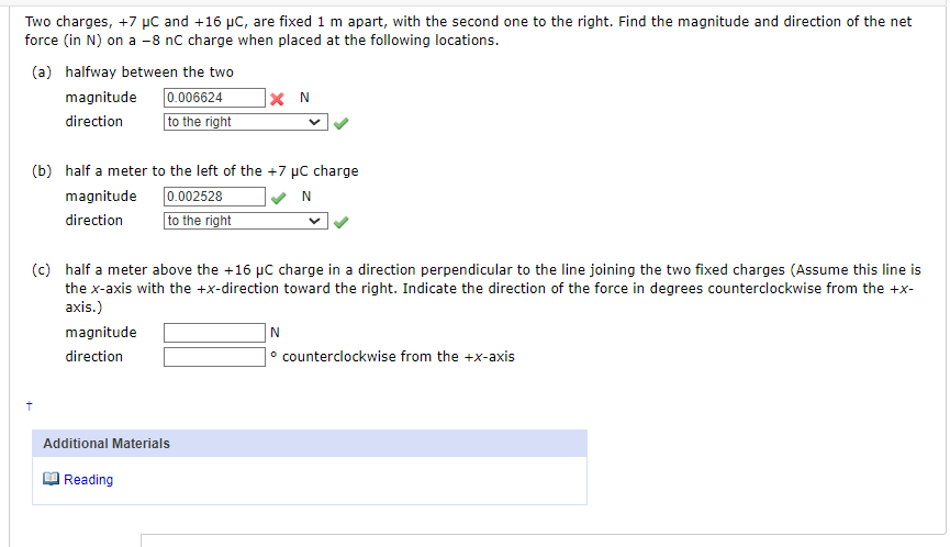 Solved Two charges, +7μC and +16μC, are fixed 1 m apart, | Chegg.com