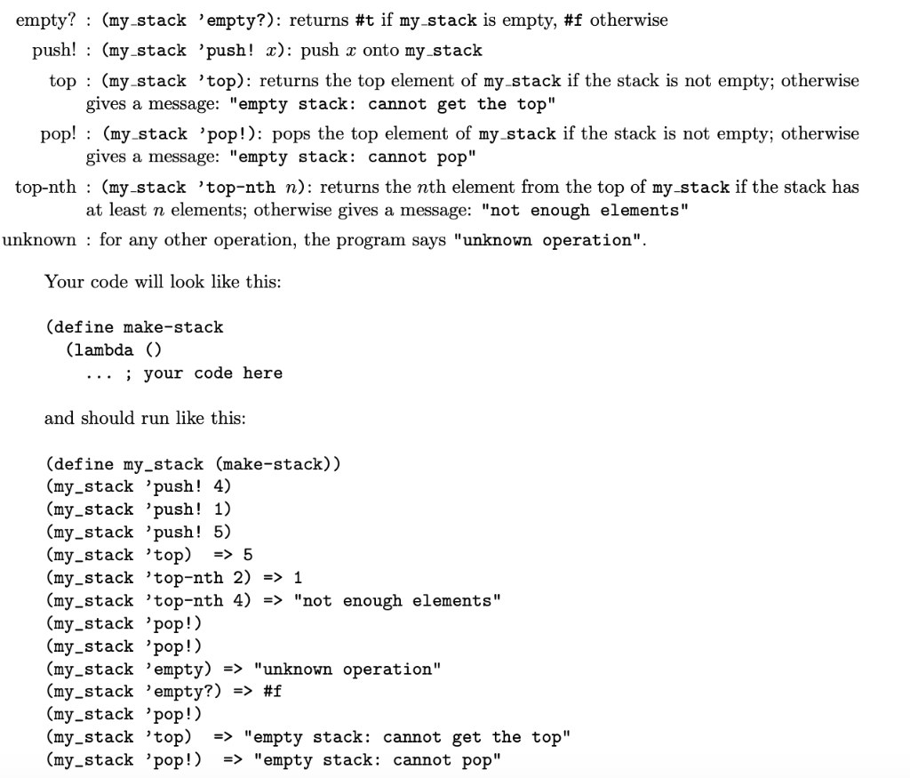 Solved Write a Scheme program, stack.rkt, that implements a | Chegg.com
