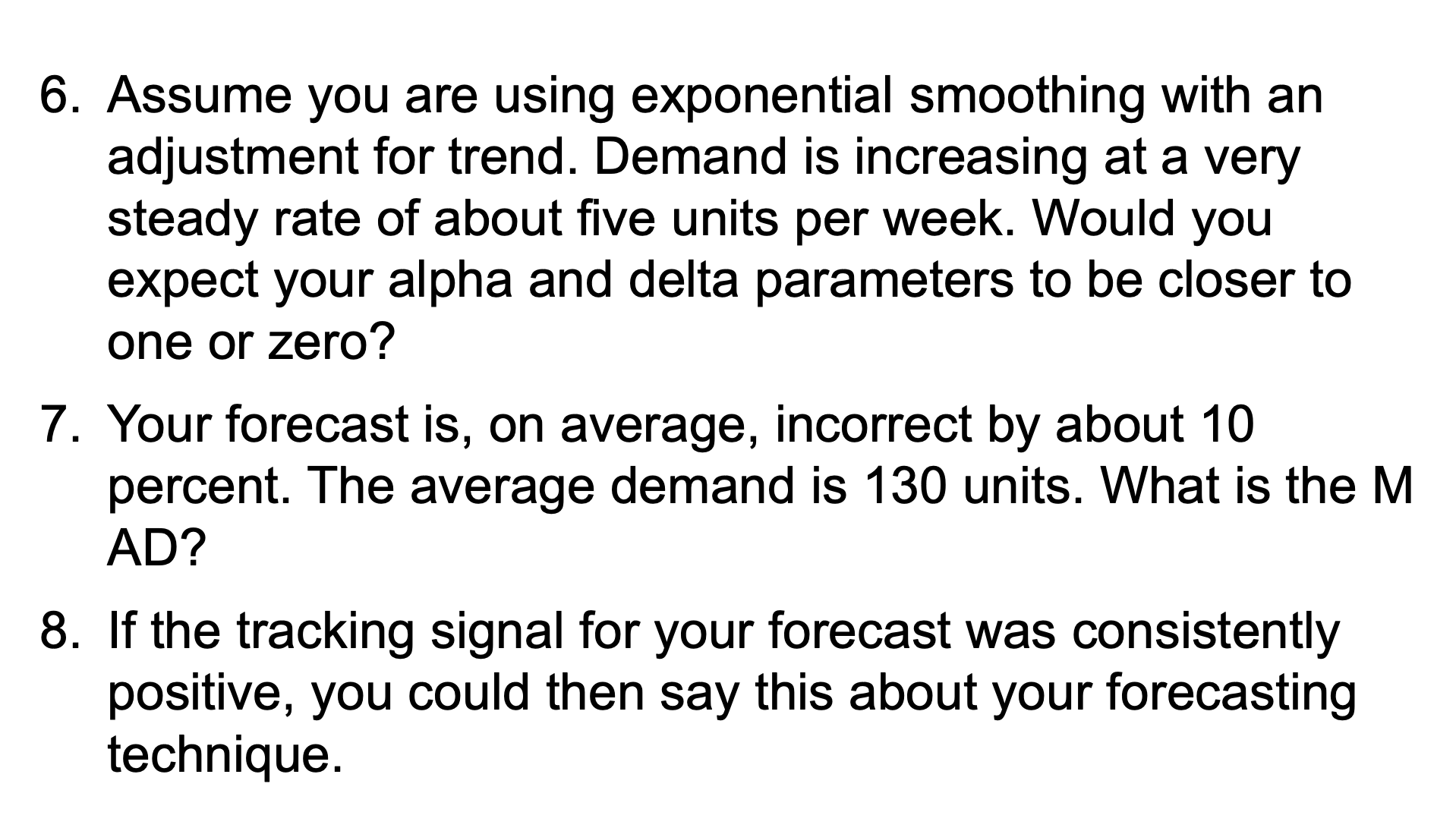 Solved 1. This is a type of forecast used to make long-term | Chegg.com