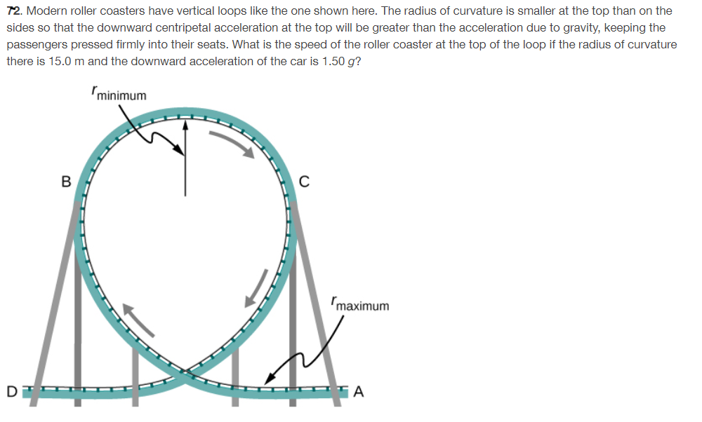 Solved 72. Modern roller coasters have vertical loops like | Chegg.com