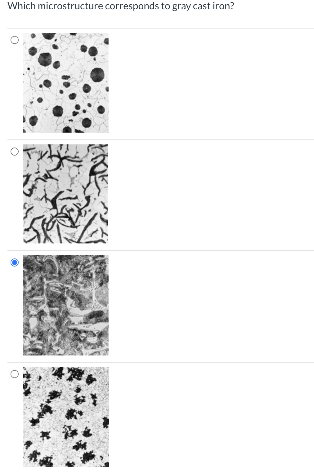 Solved Which microstructure corresponds to gray cast iron? | Chegg.com