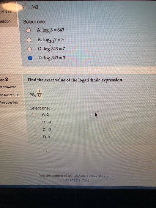 Solved - 343 of 1.00 estionSelect one: A. log 3 -343 OB. | Chegg.com