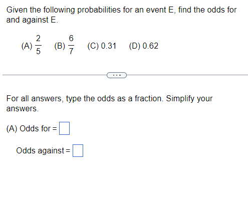 Solved Given the following probabilities for an event E, | Chegg.com