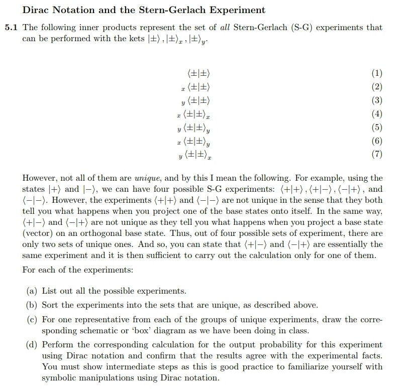 Solved Dirac Notation and the Stern-Gerlach Experiment 5.1 | Chegg.com
