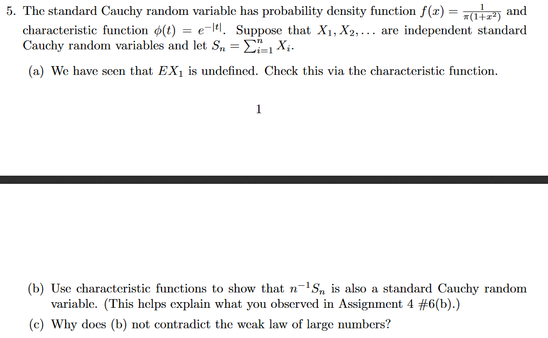 5. The standard Cauchy random variable has | Chegg.com