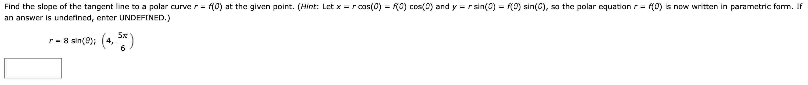 Solved an answer is undefined, enter UNDEFINED.) | Chegg.com
