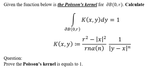 Given the function below is the Poisson's kernel for | Chegg.com