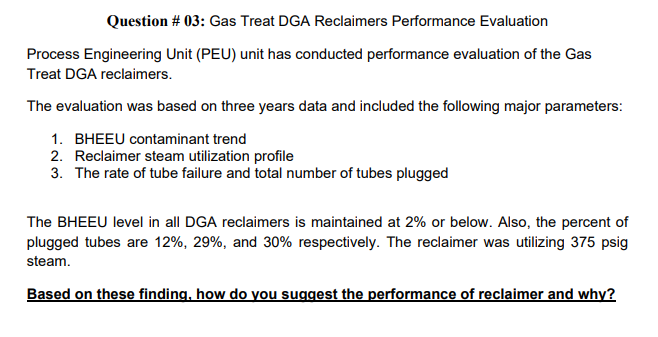 Question # 03: Gas Treat DGA Reclaimers Performance | Chegg.com