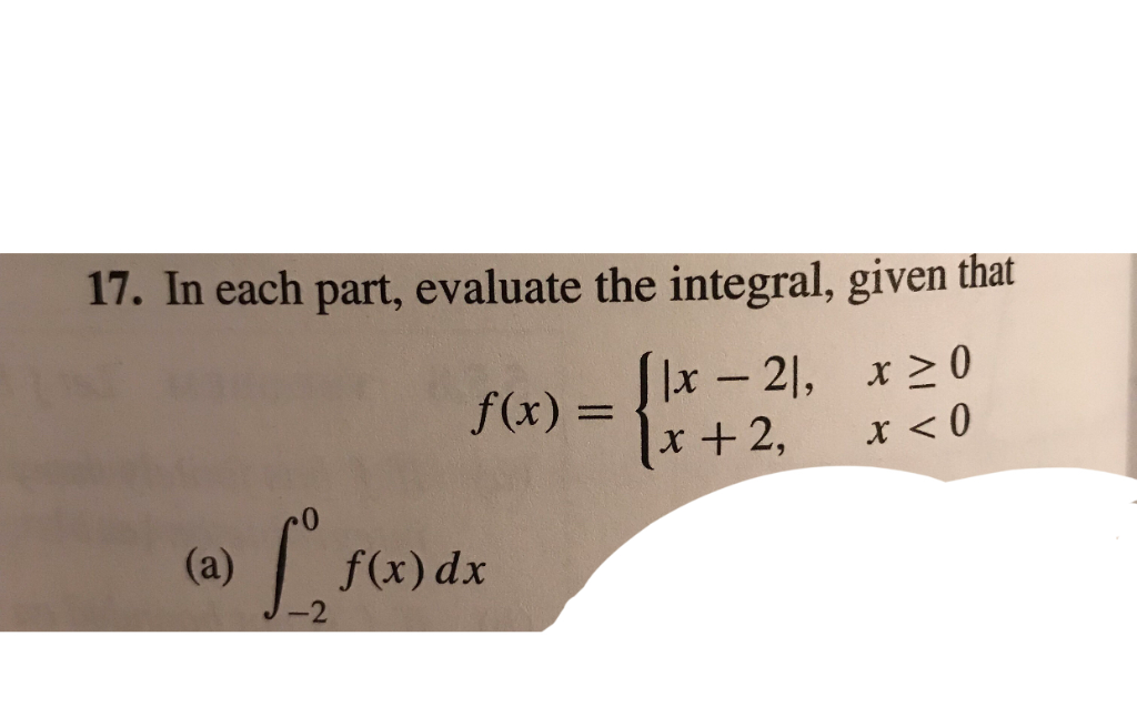 Solved 17 In Each Part Evaluate The Integral Given That 