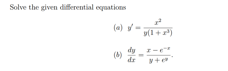 Solved Solve the given differential equations (a) | Chegg.com