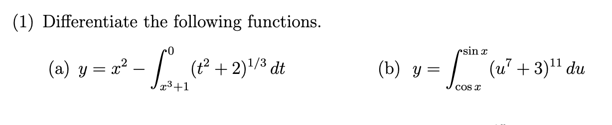 Solved (1) Differentiate the following functions. (a) | Chegg.com