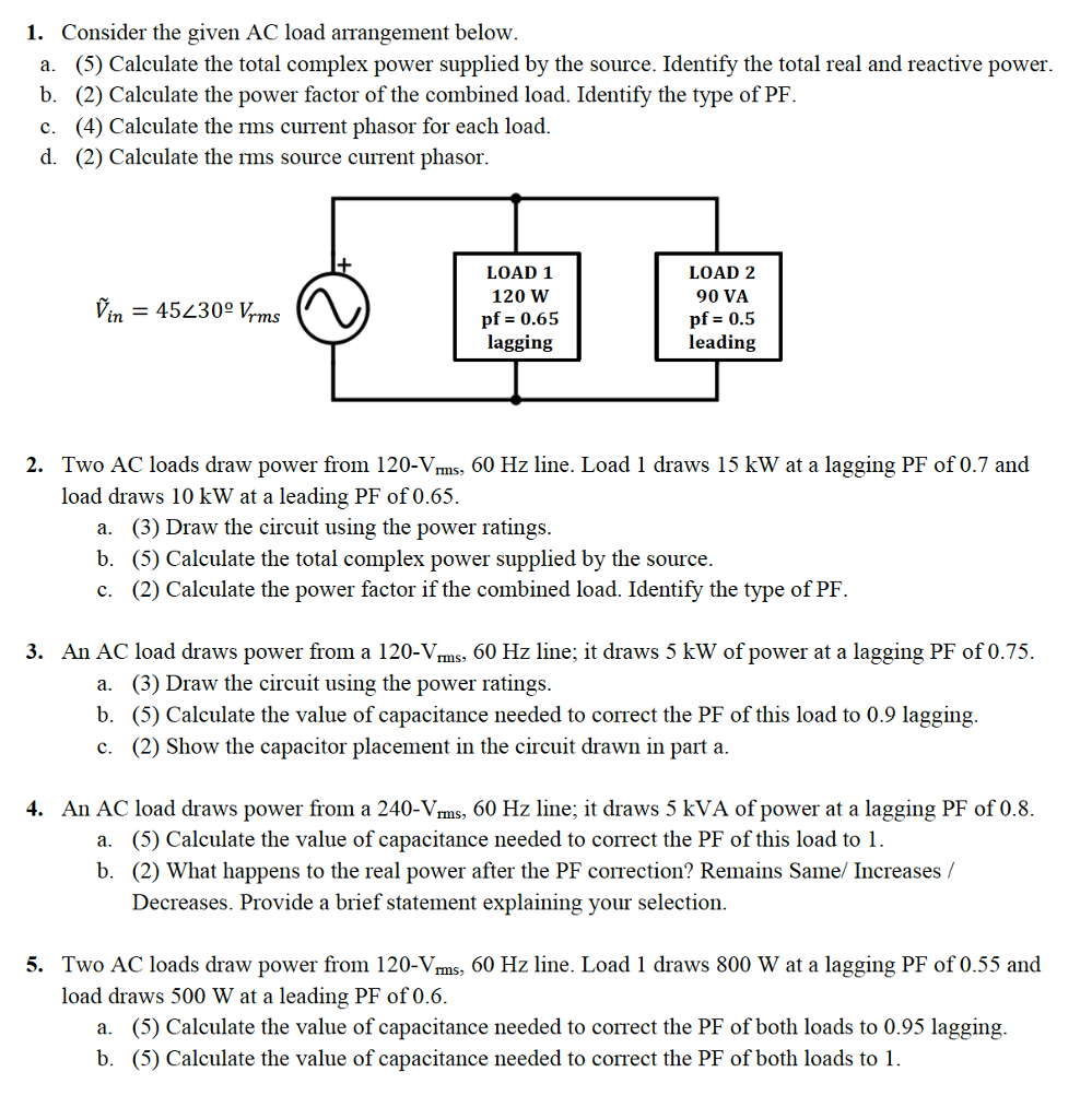 Solved 1. Consider the given AC load arrangement below. a. | Chegg.com