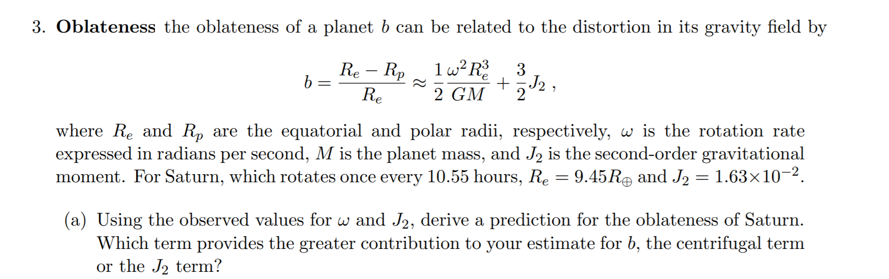 Solved 3. Oblateness the oblateness of a planet b can be | Chegg.com