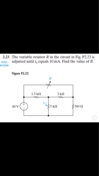 Solved 2.23 The variable resistor R in the circuit in Fig. | Chegg.com