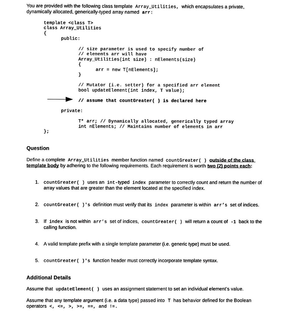 Solved You Are Provided With The Following Class Template 