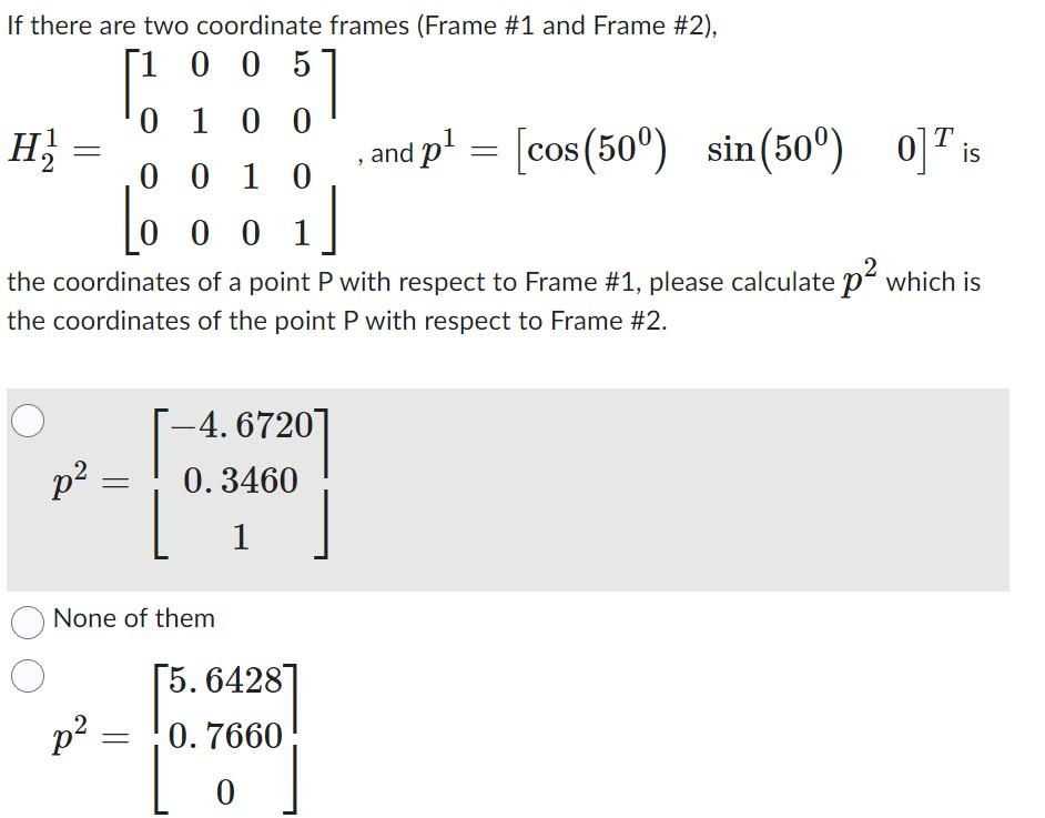 Solved If there are two coordinate frames (Frame \#1 and | Chegg.com