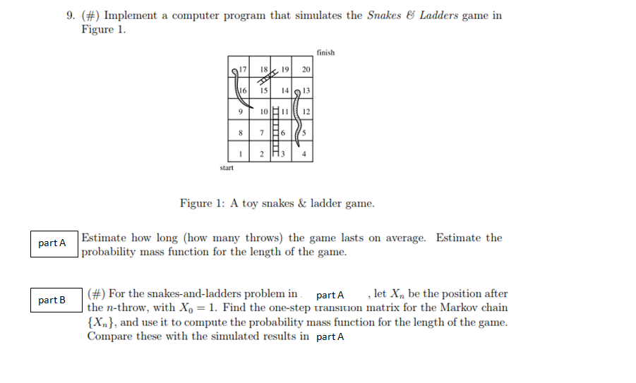 Solved 9. (#) Implement a computer program that simulates | Chegg.com