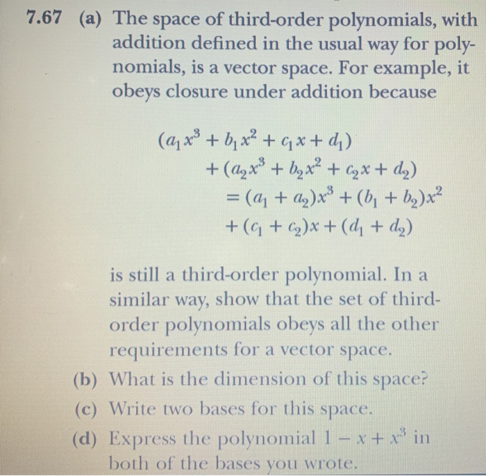 Solved 7.67 (a) The space of third-order polynomials, with | Chegg.com