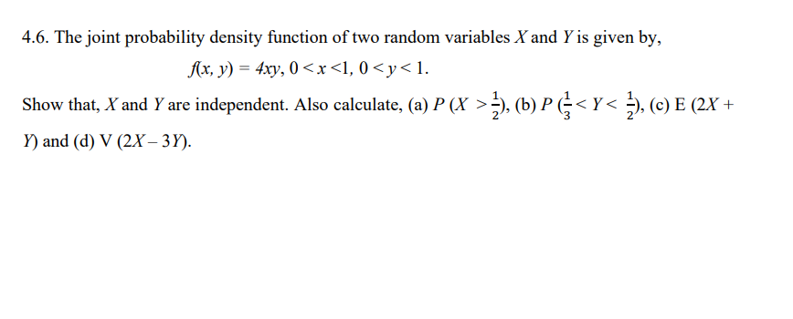 Solved 4.6. The joint probability density function of two | Chegg.com