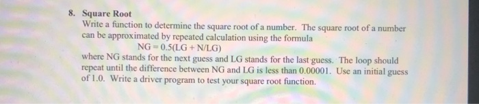 Solved 8. Square Root Write a function to determine the | Chegg.com
